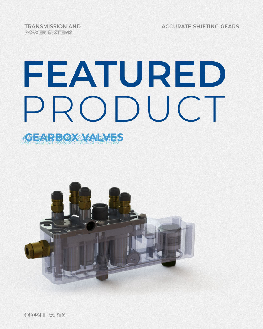Featured Product | Gearbox valves - Cojali Parts
